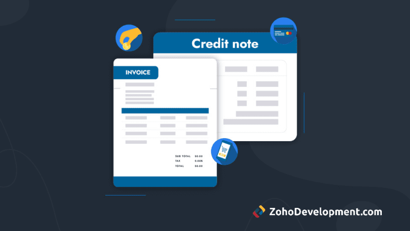 Maximizing Efficiency with Credit Notes in Zoho Books - ZoDevelopment